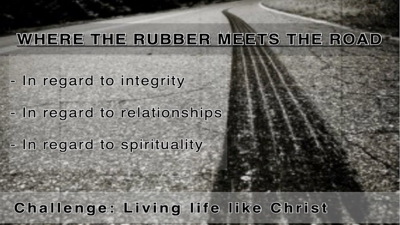 Where the Rubber Meets the Road - Eagleville Bible Church