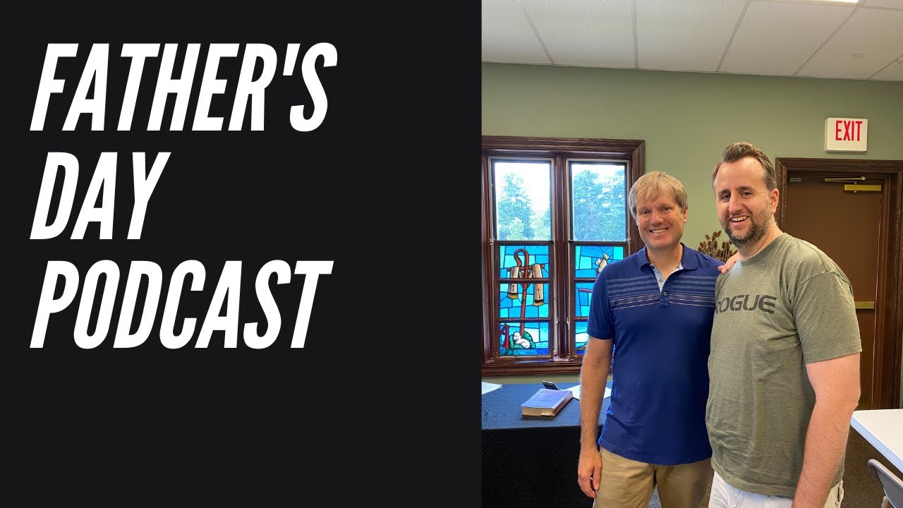 Being a Dad - Eagleville Bible Church